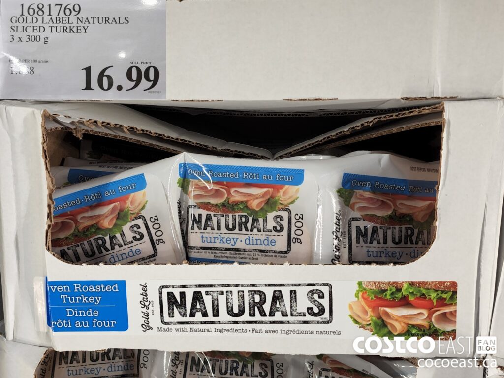 1681769 GOLD LABEL NATURALS SLICED TURKEY 3 x 300 G 16 99 - Costco East ...